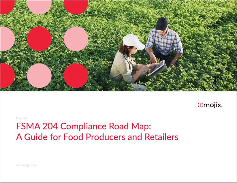 Mojix Releases FSMA 204 Compliance Playbook | Food Engineering