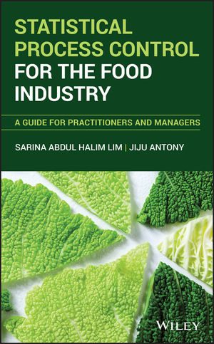Statistical Process Control for the Food Industry: A Guide for ...